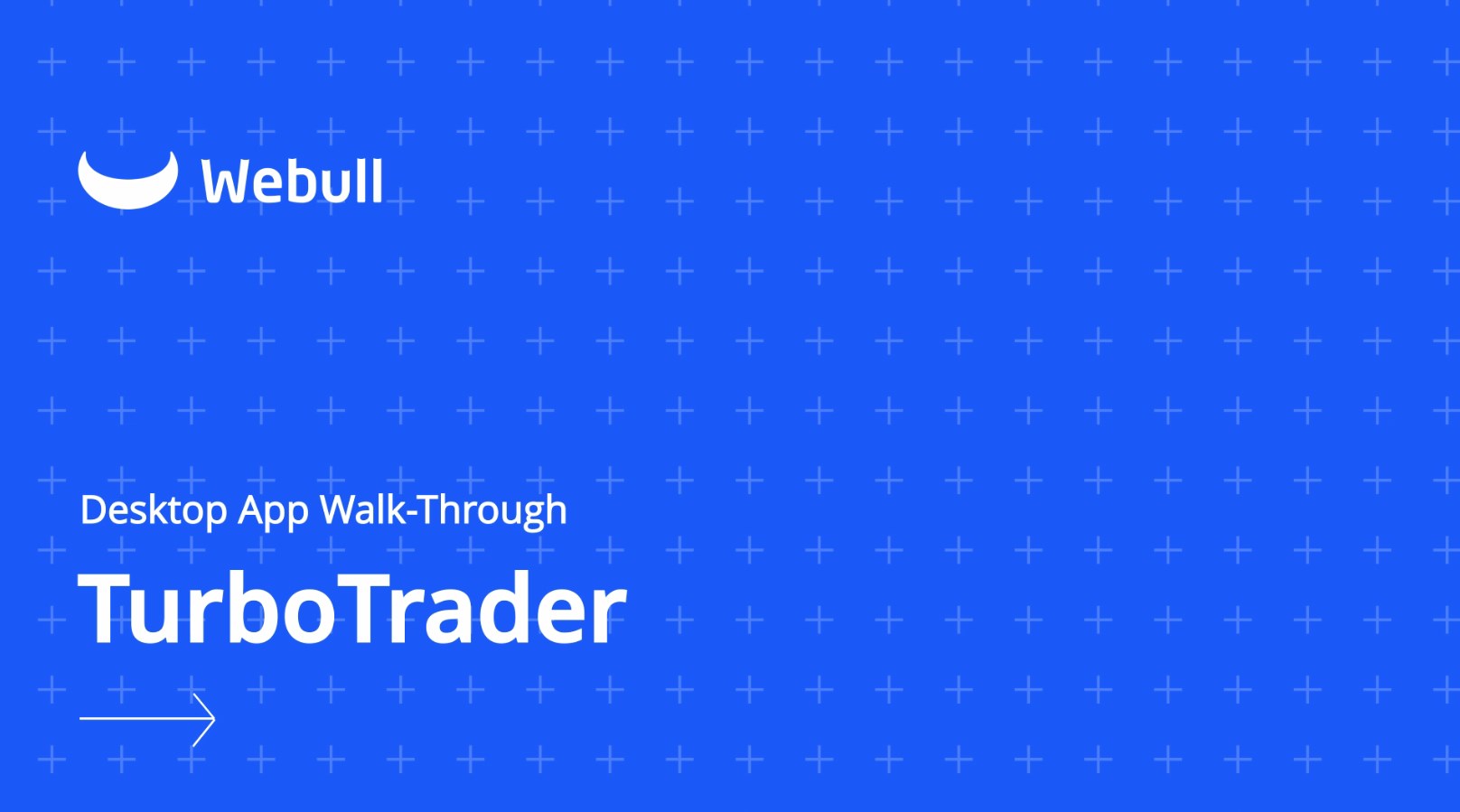 Investors Education Webull Desktop: TurboTrader- Webull