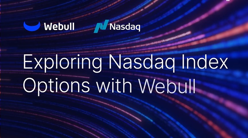 Investors Education Exploring Nasdaq Index Options with Webull- Webull