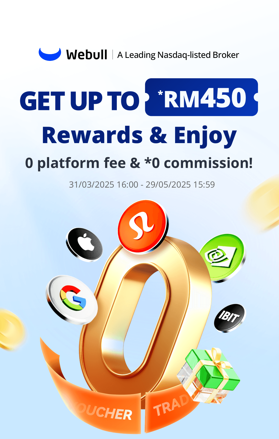Get up to *RM450 Rewards and Enjoy 0 Platform Fee & *0 Commission